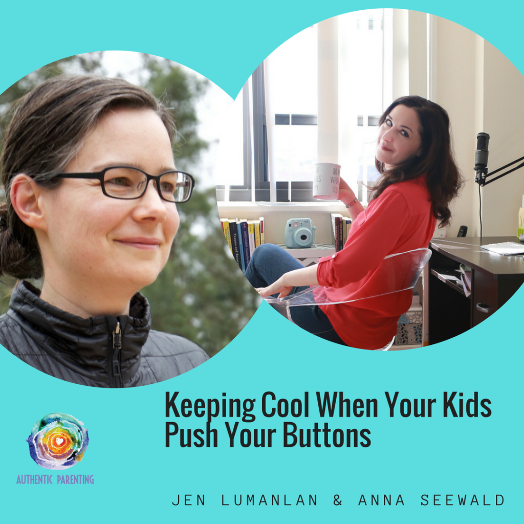 Keeping Your Cool When Your Kids Push Your Buttons