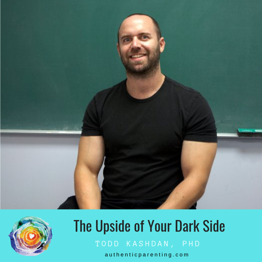 The Upside of Your Dark Side