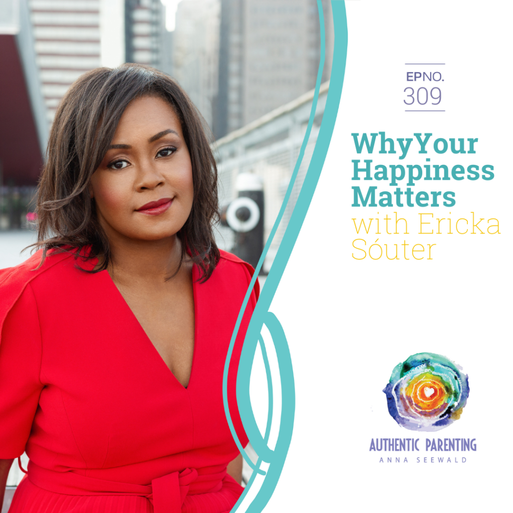 Why Your Happiness Matters with Ericka Souter